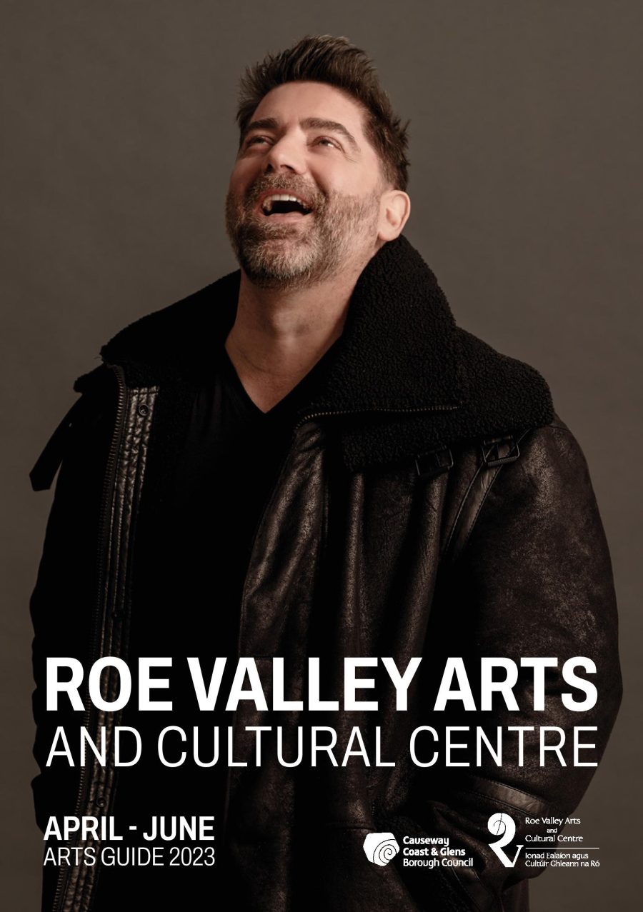 April - June 2023 Arts Guide - Download Now! - Roe Valley Arts ...