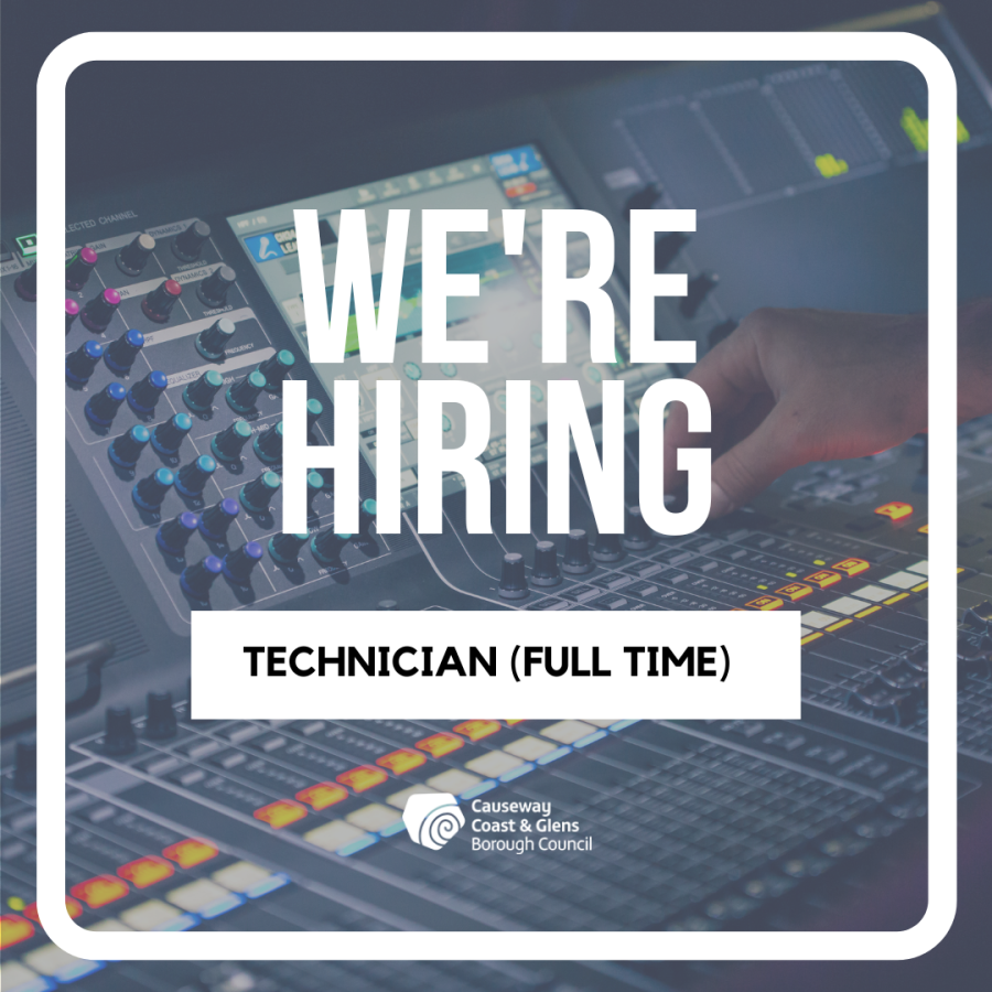 BRINGING THE STAGE TO LIFE - WE'RE HIRING A TECHNICIAN - Roe Valley Arts & Cultural Centre Limavady